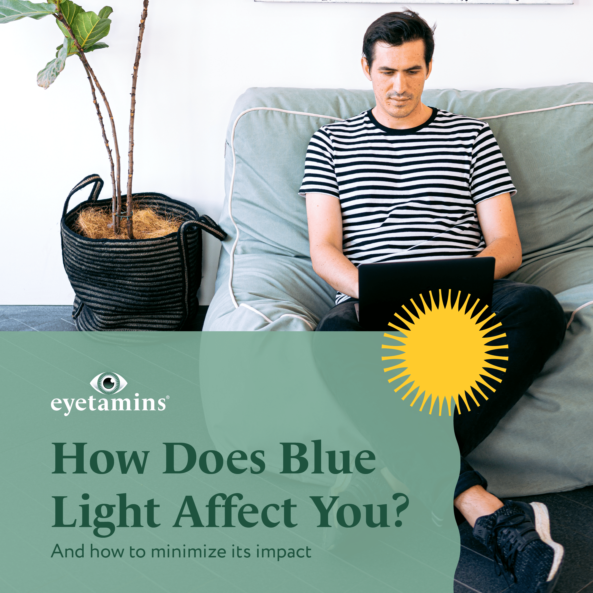 How Does Blue Light Affect You (and How to Minimize Impact)? – Eyetamins
